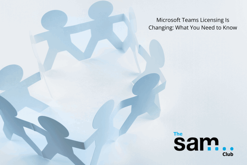 Microsoft Teams Licensing Changes in 2025