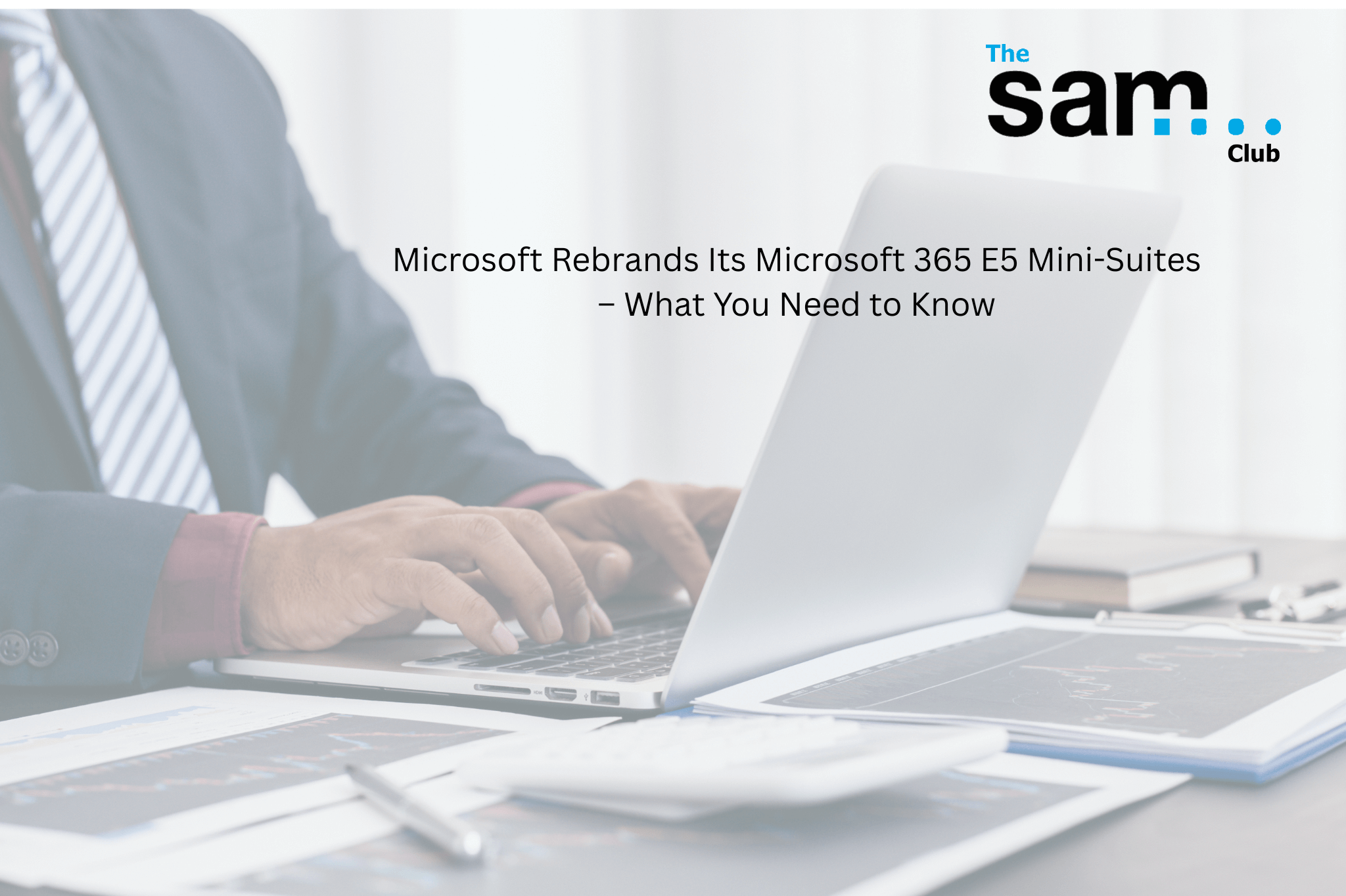 Microsoft 365 E5 Suite Renamed: New in Defender & Purview